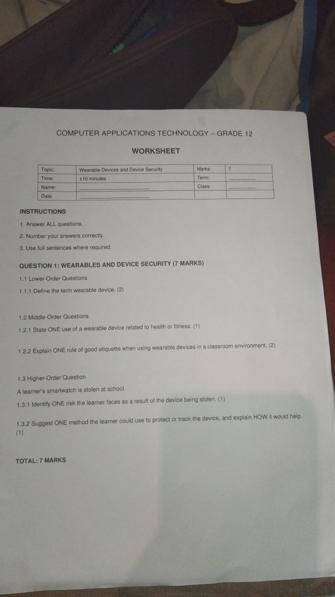 COMPUTER APPLICATIONS TECHNOLOGY - GRADE 12 WORKSHEET | Topic: | Wearab..