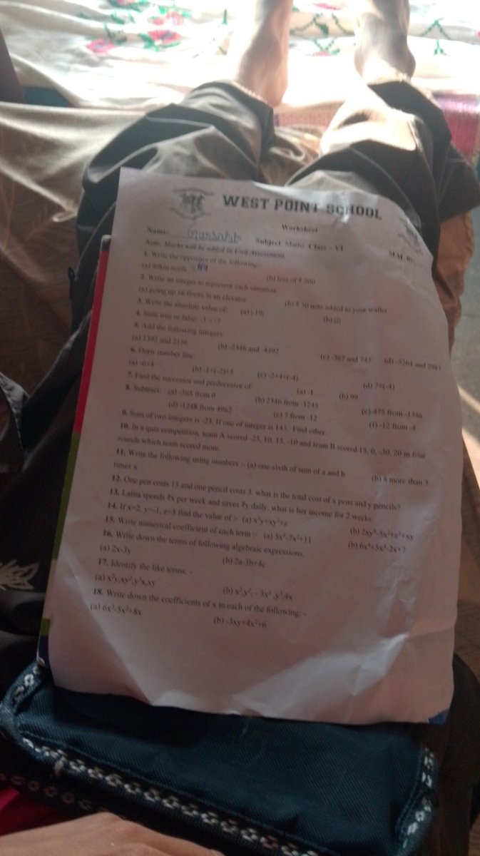 WEST POINT SCHOOL Worksheet Name: _ Subject: Maths, Class - VI Note: Mark..