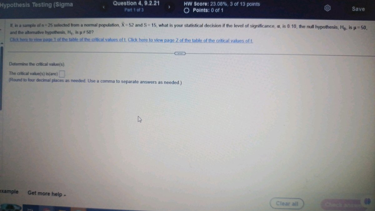 If, in a sample of n = 25 selected from a normal population, X = 52 and S..