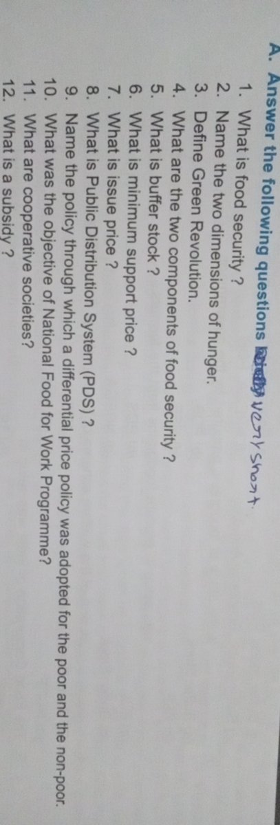 A. Answer the following questions very short. What is food security? Name..