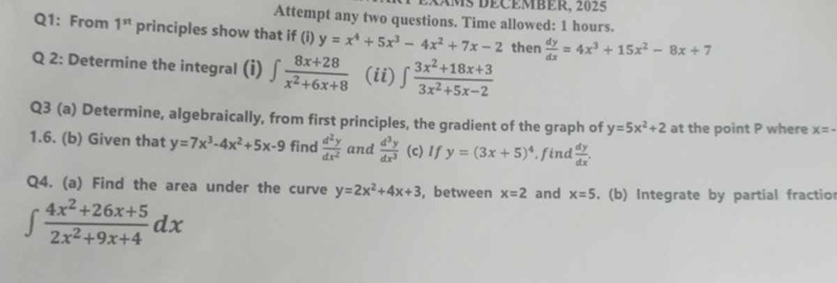 Attempt any two questions. Time allowed: 1 hours. Q1: From 1st principle..