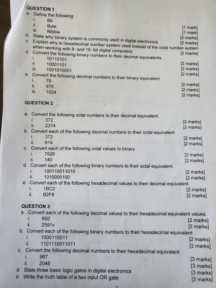 QUESTION 1 a. Define the following i. Bit ii. Byte iii. Nibble b. State w..