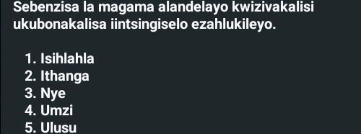 Sebenzisa la magama alandelayo kwizivakalisi ukubonakalisa iintsingiselo