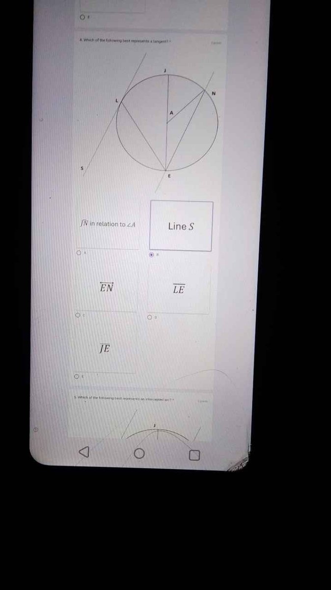 Which of the following best represents a tangent? [Diagram of a circle w..