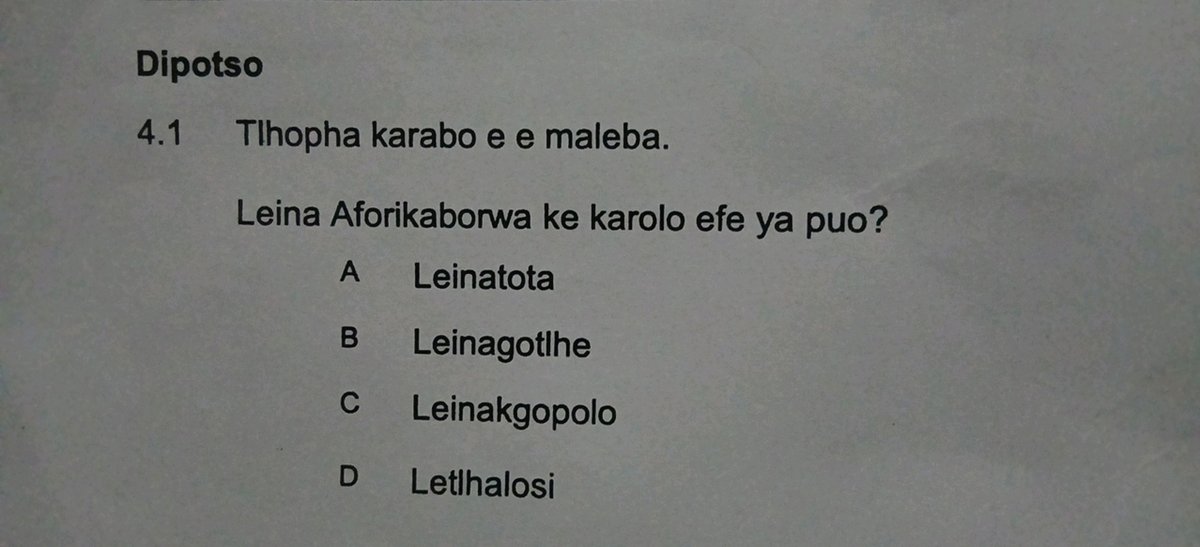 Dipotso 4.1 Tlhopha karabo e e maleba. Leina Aforikaborwa ke karolo efe..
