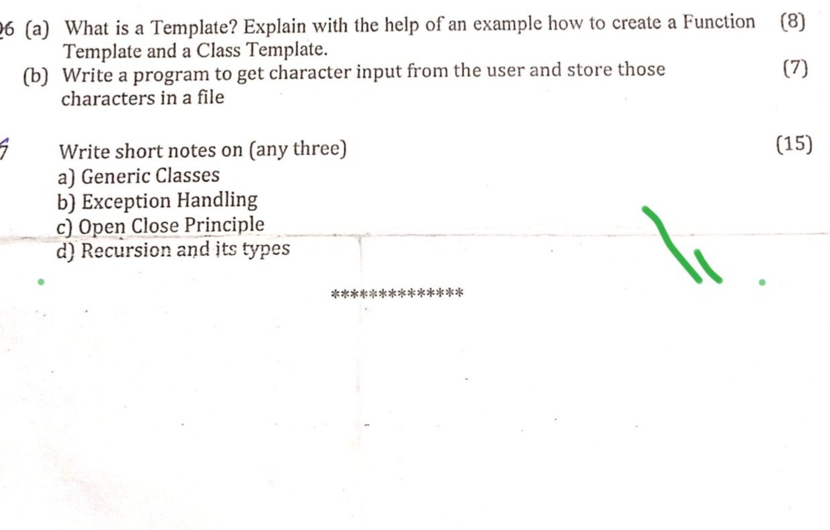Q6 (a) What is a Template? Explain with the help of an example how to cre..