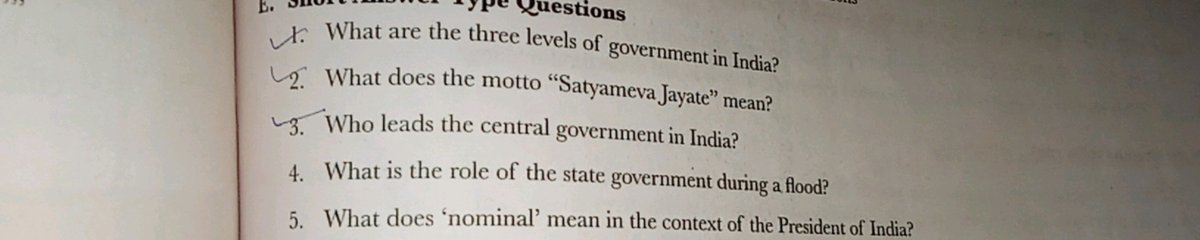 E. Short Answer Type Questions What are the three levels of government in..
