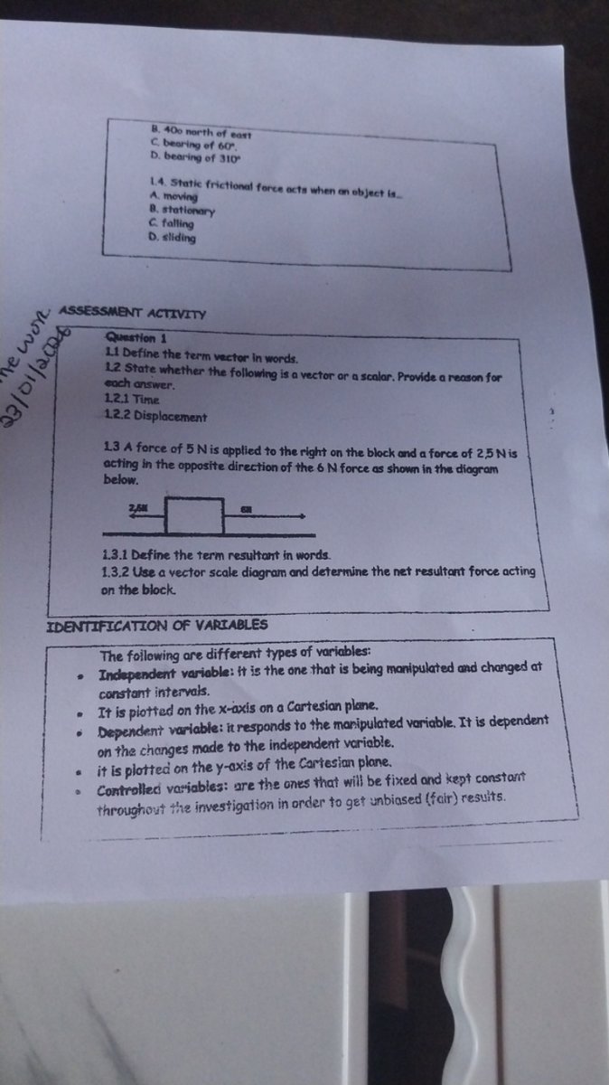 ASSESSMENT ACTIVITY Question 1 1.1 Define the term vector in words. 1...