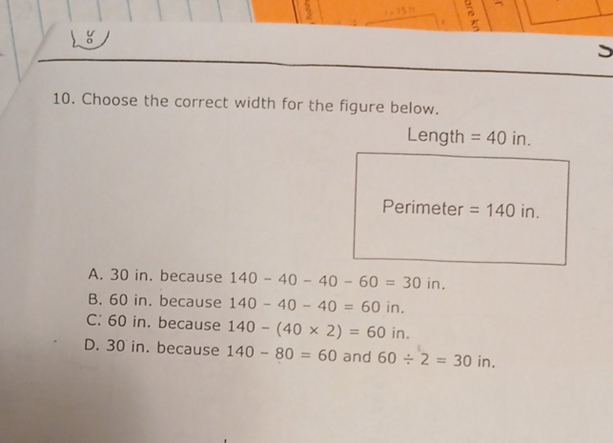Choose the correct width for the figure below. Length = 40 in. Perimeter..