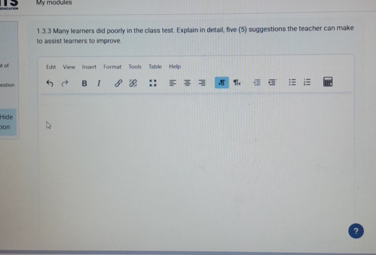 Many learners did poorly in the class test. Explain in detail, five (5) s..
