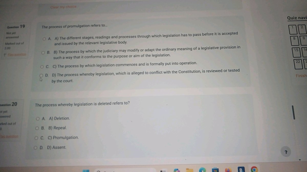 Question 19: The process of promulgation refers to... A) The different s..