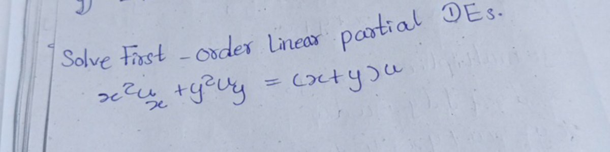 Solve the first-order linear partial differential equation: x^2 u_x + y^..