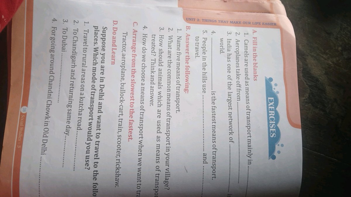 UNIT 2: THINGS THAT MAKE OUR LIFE EASIER EXERCISES A. Fill in the blank..