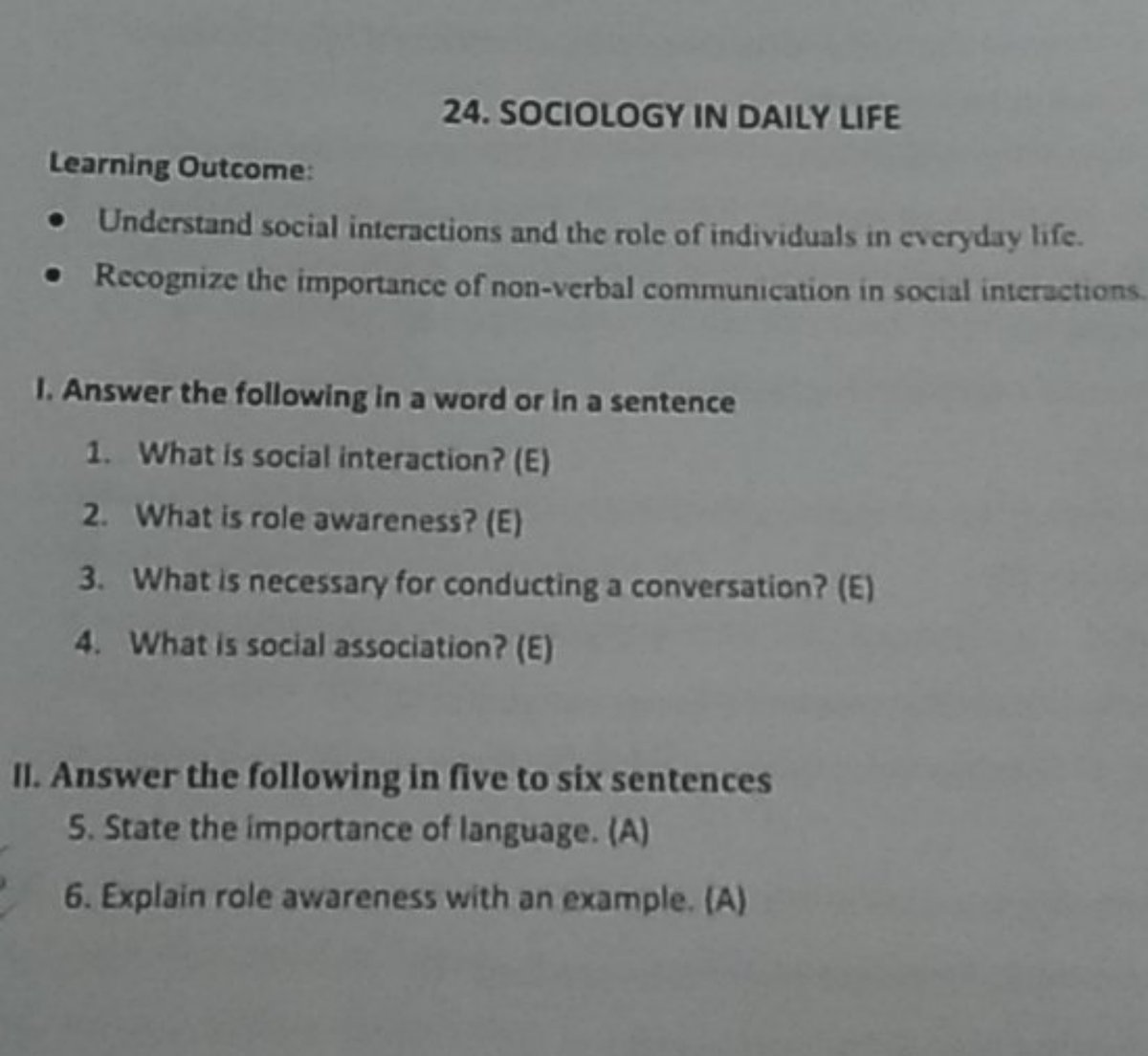 SOCIOLOGY IN DAILY LIFE Learning Outcome: Understand social interactions..