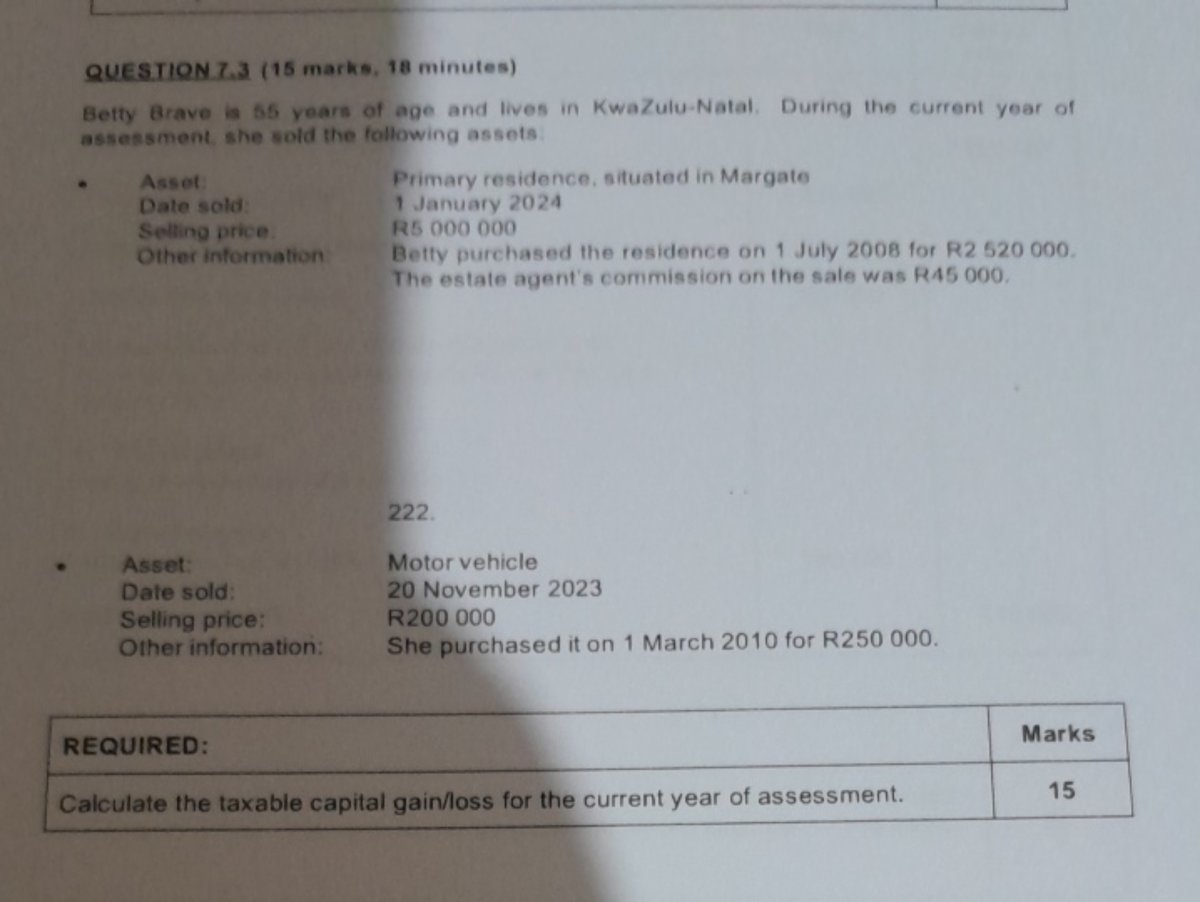 QUESTION 7.3 (15 marks, 18 minutes) Betty Brave is 55 years of age and l..