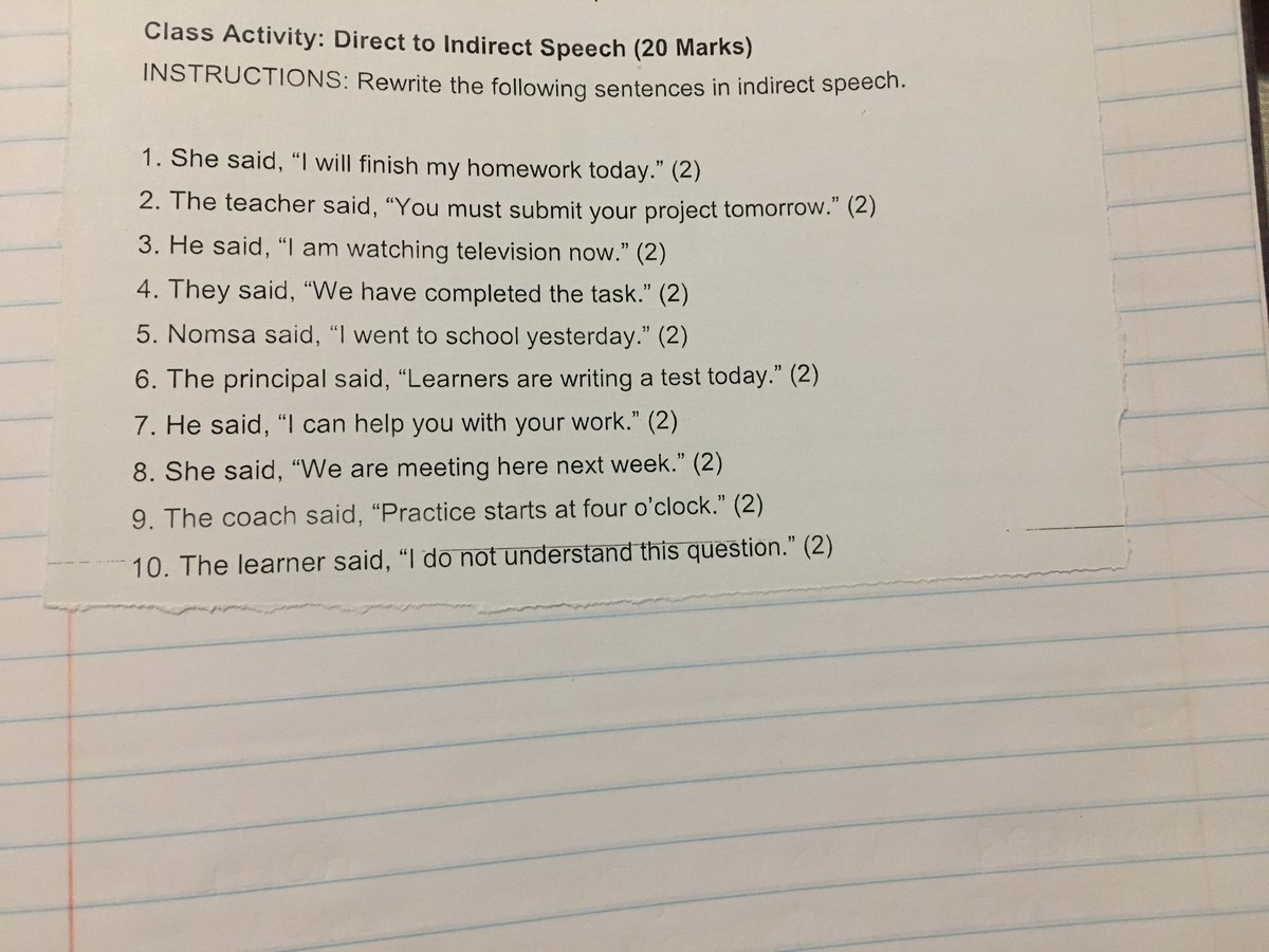 Class Activity: Direct to Indirect Speech (20 Marks) INSTRUCTIONS: Rewri..