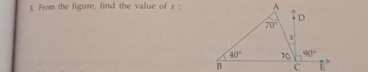 From the figure, find the value of x: (The figure shows a triangle ABC w..