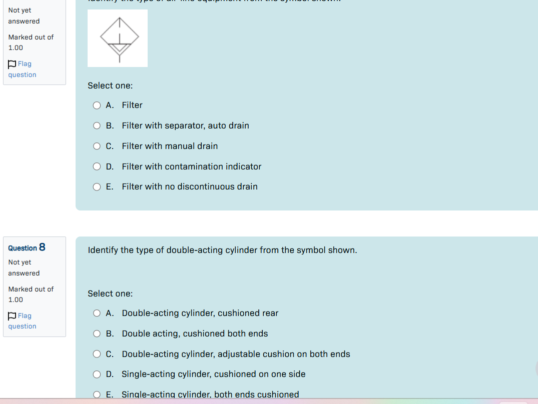 Identify the type of air-line equipment from the symbol shown. Select on..