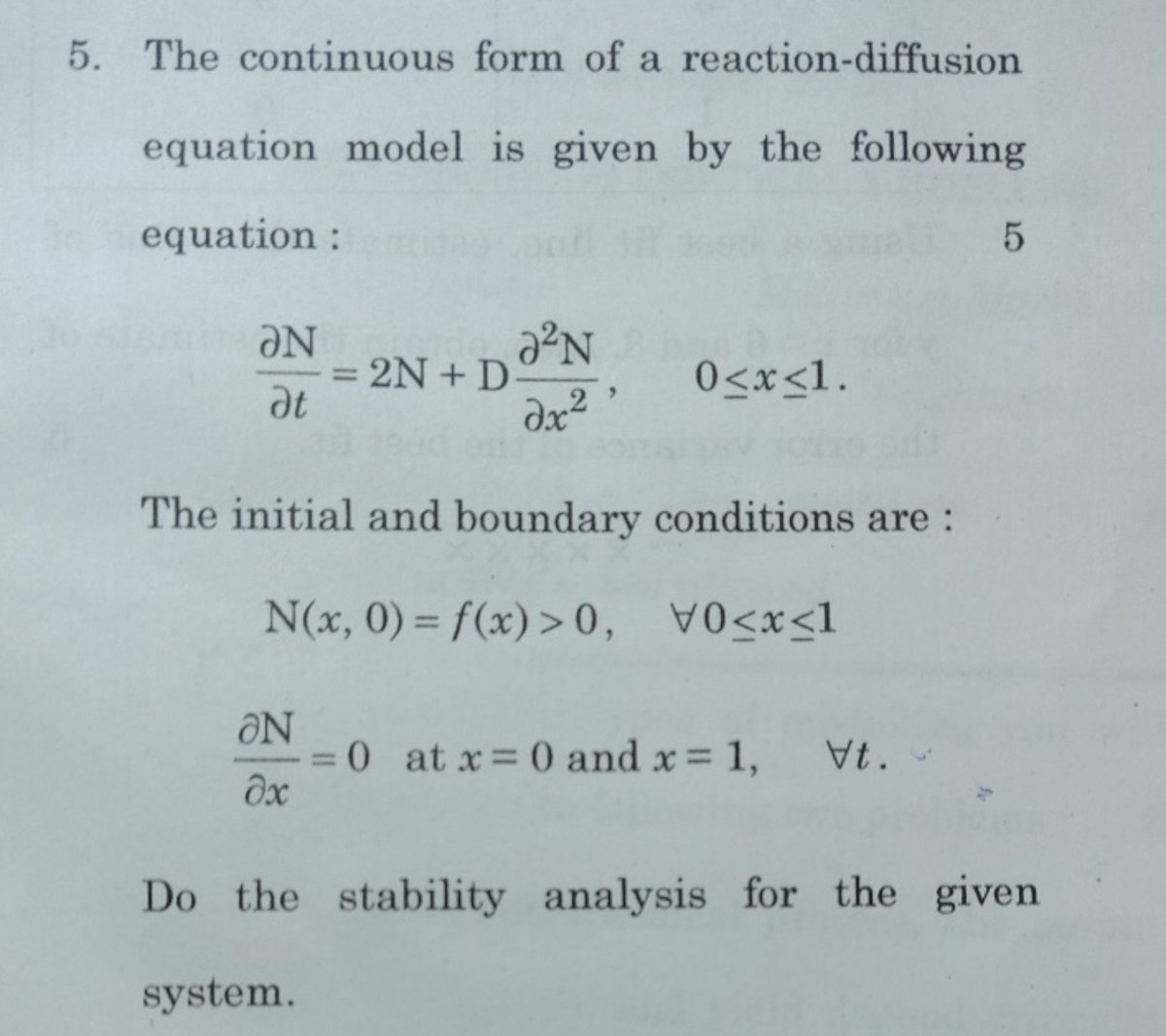 The continuous form of a reaction-diffusion equation model is given by th..