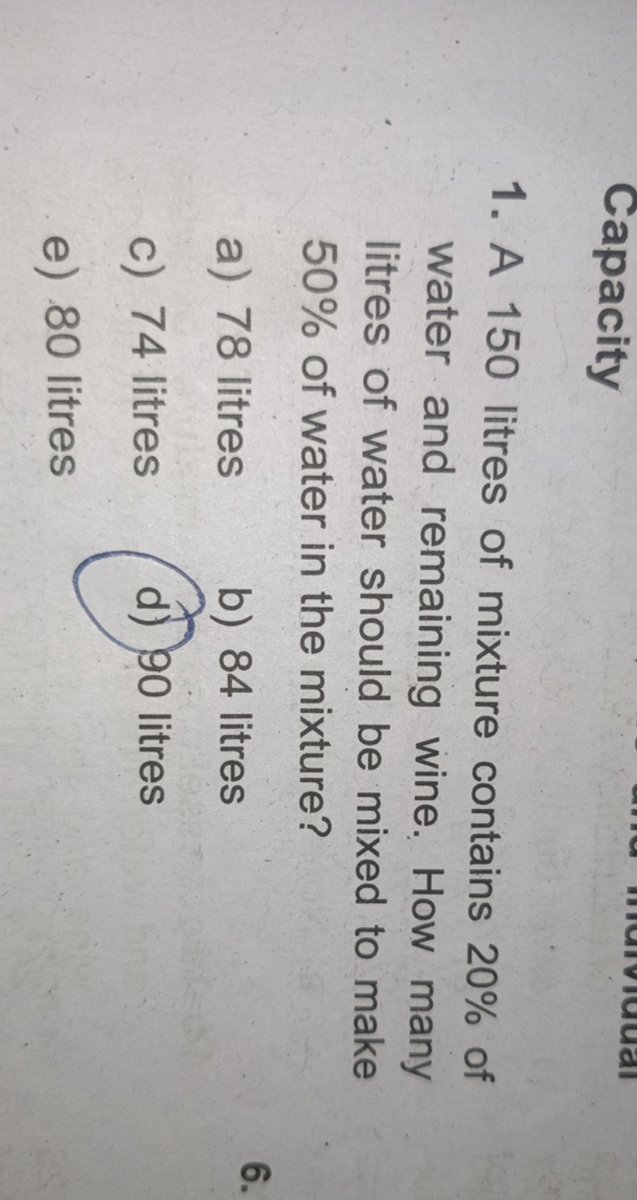 A 150 litres of mixture contains 20% of water and remaining wine. How man..