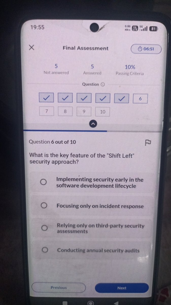 What is the key feature of the "Shift Left" security approach? A. Implem..