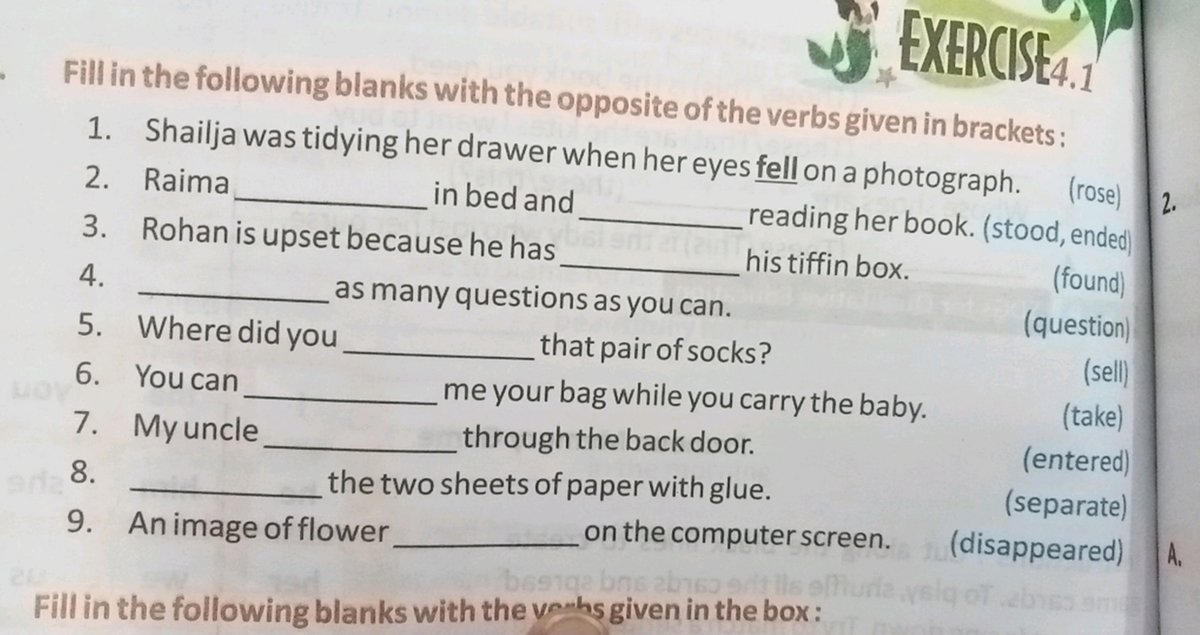Fill in the following blanks with the opposite of the verbs given in brac..