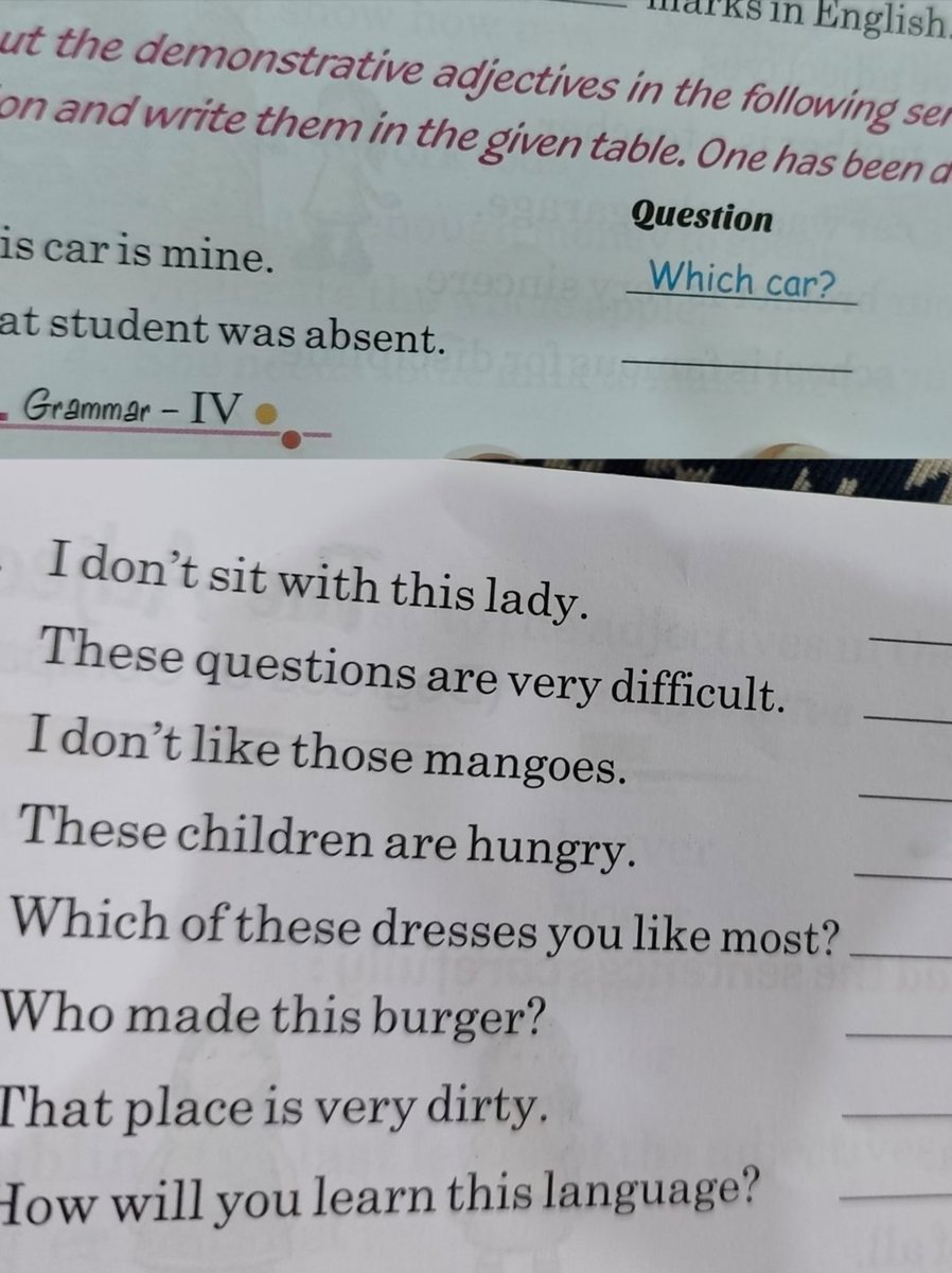 Put the demonstrative adjectives in the following sentences and write the..