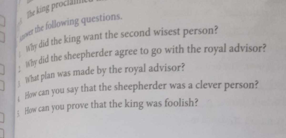 Answer the following questions. Why did the king want the second wisest p..