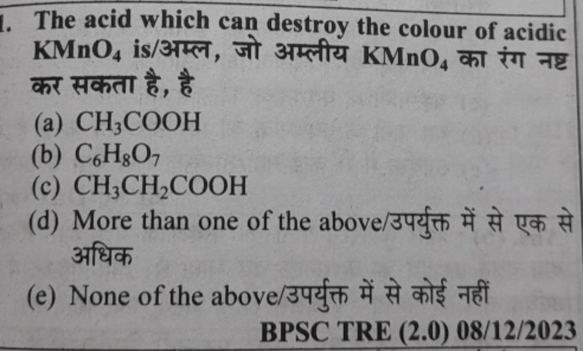 The acid which can destroy the colour of acidic KMnO4 is: (a) CH3COOH (b)..