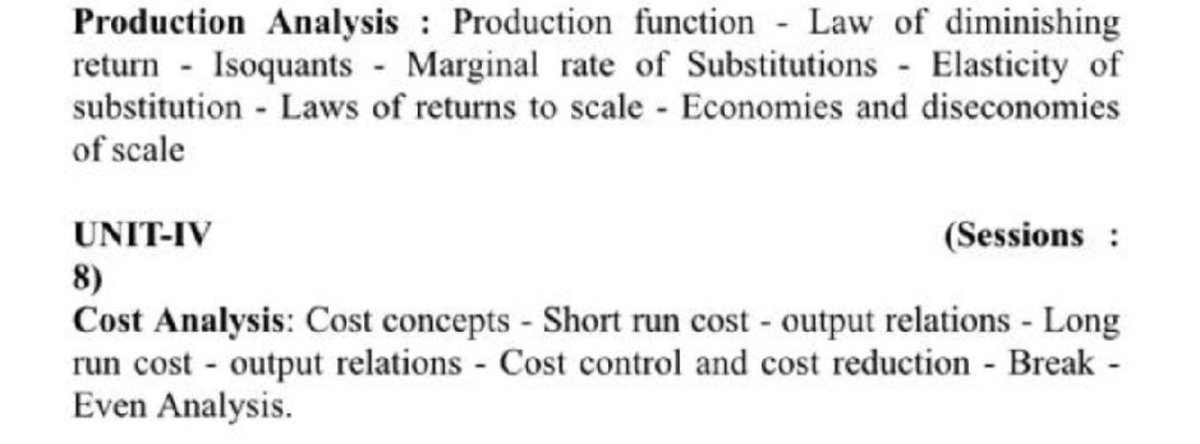 Production Analysis: Production function - Law of diminishing return - Is..