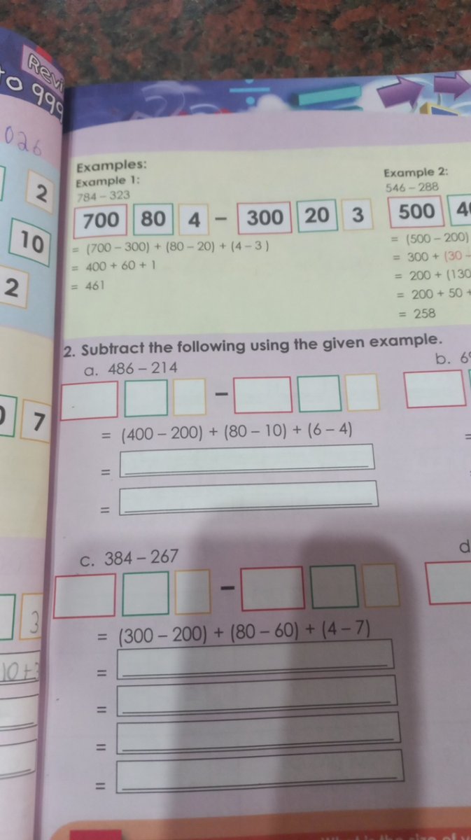 Subtract the following using the given example. a. 486 - 214 = (400 - 200..