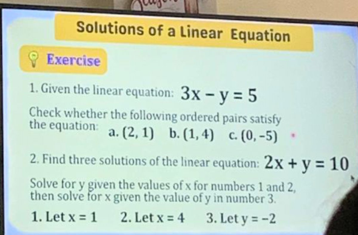 Solutions of a Linear Equation Exercise Given the linear equation: 3x