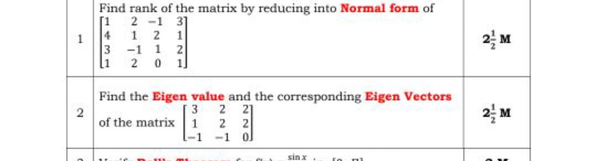 Find rank of the matrix by reducing into Normal form of \begin{bmatrix} 1..