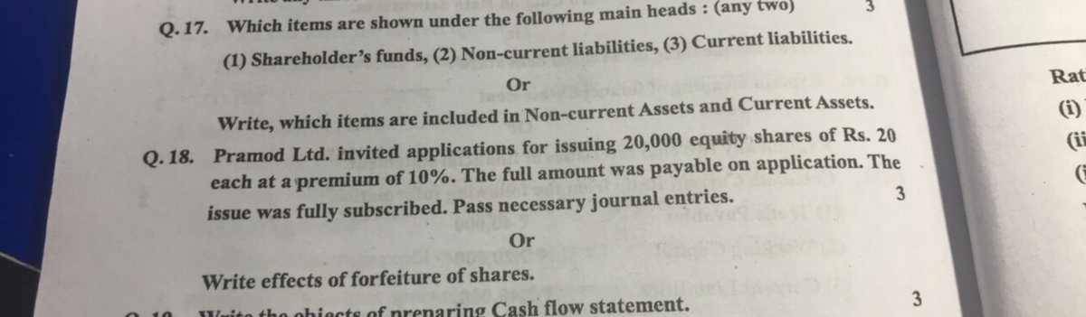 Q.17. Which items are shown under the following main heads: (any two) (1)..