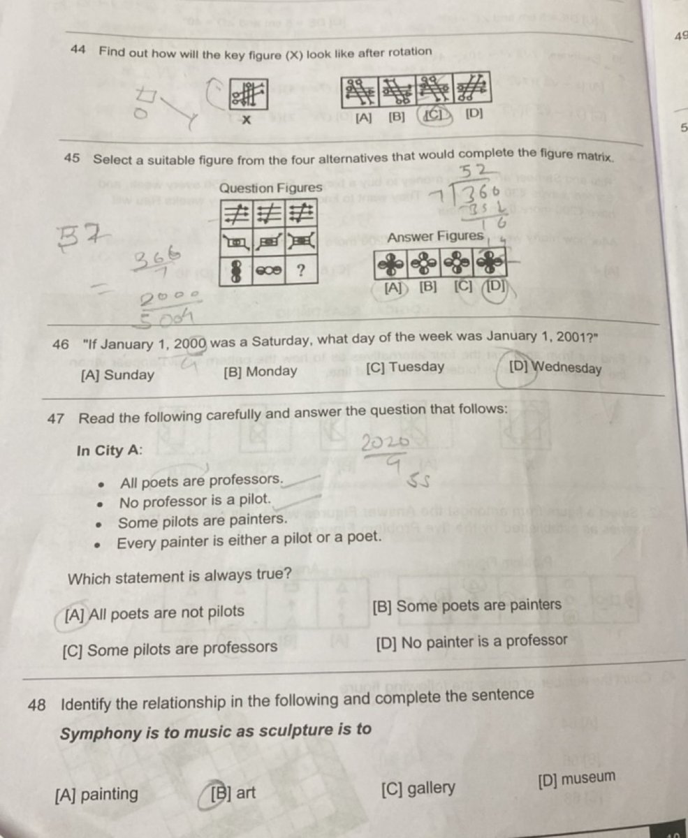 44 Find out how will the key figure (X) look like after rotation A C 45..