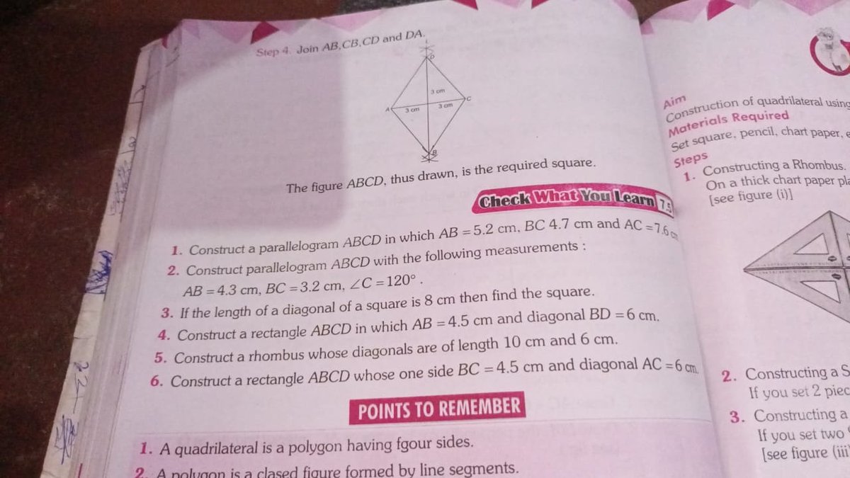 Here are a few questions related to the construction of quadrilaterals: