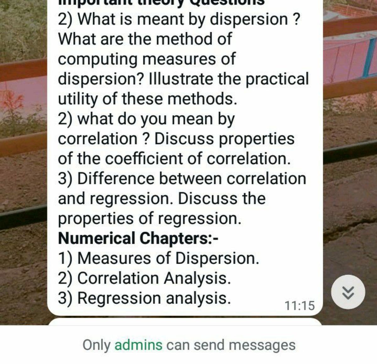 2) What is meant by dispersion? What are the methods of computing measure..