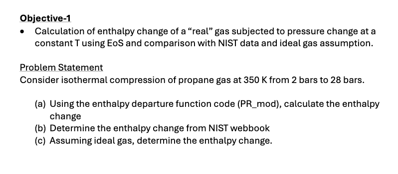 Objective-1 Calculation of enthalpy change of a "real" gas subjected to