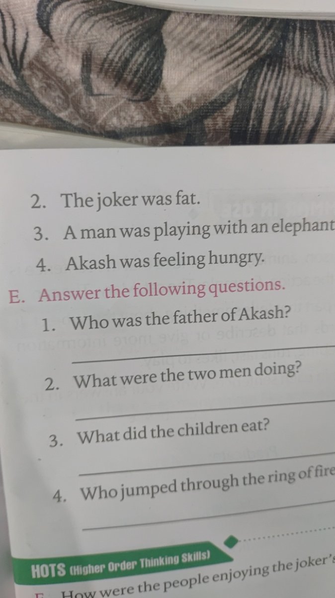 E. Answer the following questions. Who was the father of Akash? What were..
