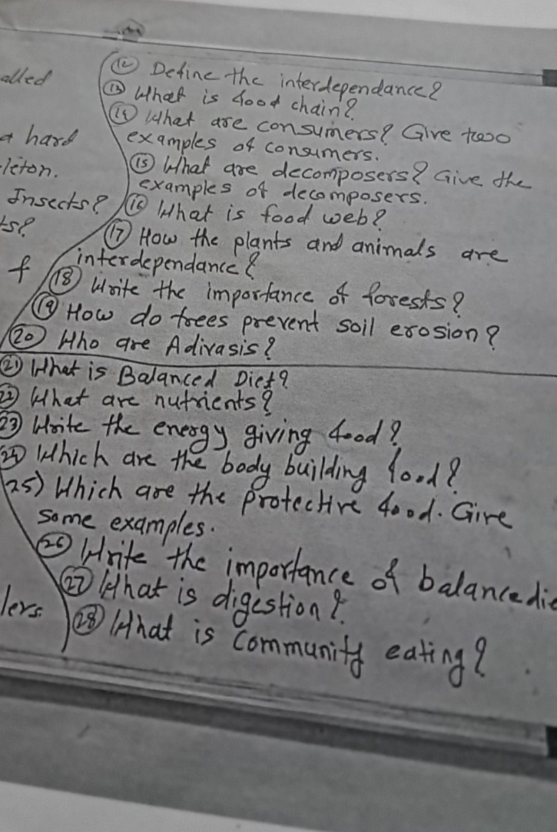 Define interdependence. What is a food chain? What are consumers? Give tw..