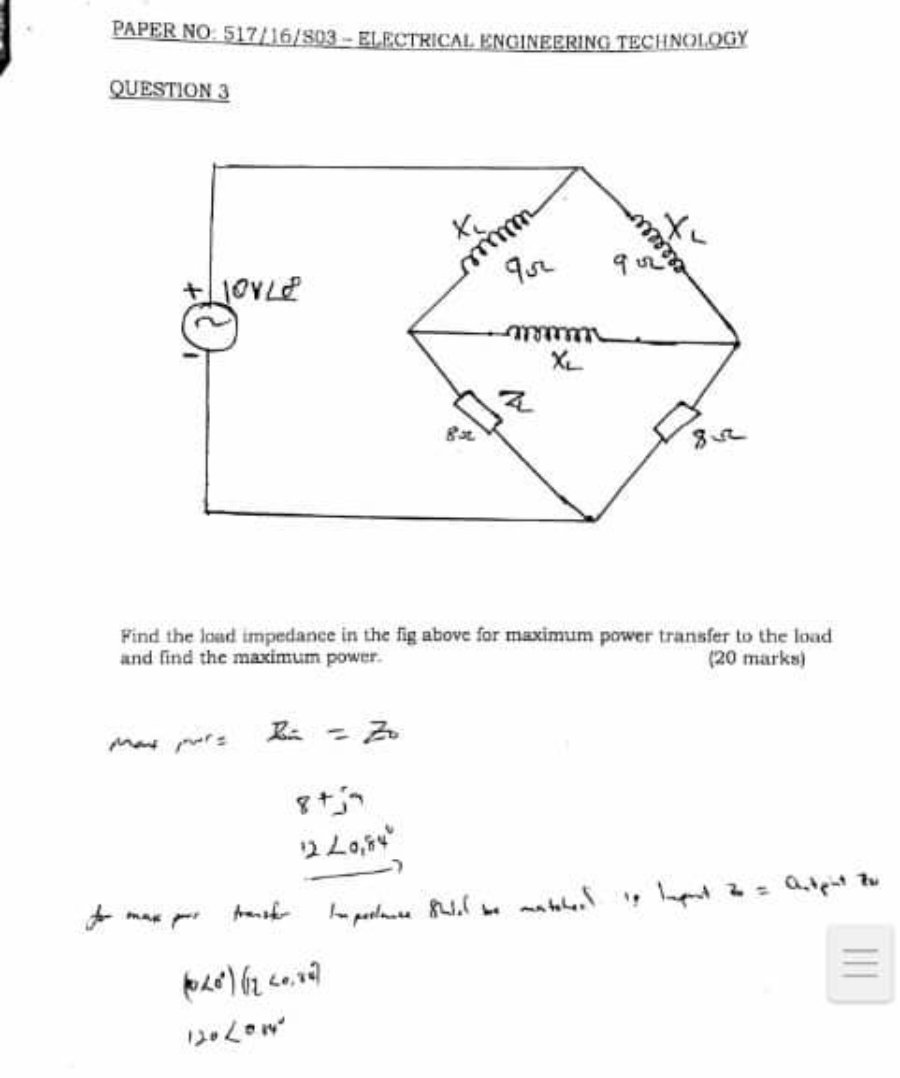 Find the load impedance in the figure above for maximum power transfer to..