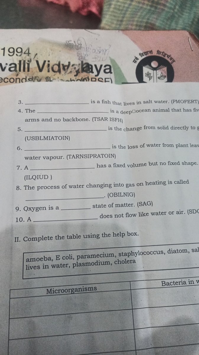 I. Fill in the blanks: _ is a fish that lives in salt water. (PMOFERT) T..