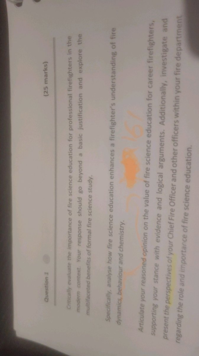 Question 1 (25 marks) Critically evaluate the importance of fire science..