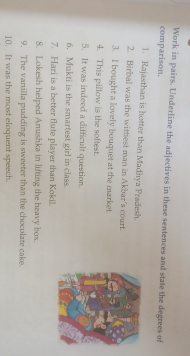 Work in pairs. Underline the adjectives in these sentences and state the