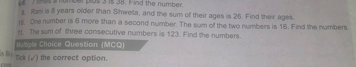 7 times a number plus 3 is 38. Find the number. Rani is 8 years older tha..