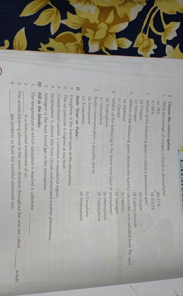 I. Choose the correct option: What percentage of oxygen is found in atmos..