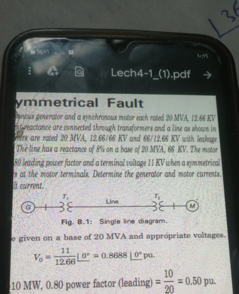 A synchronous generator and a synchronous motor, each rated 20 MVA, 12.66..