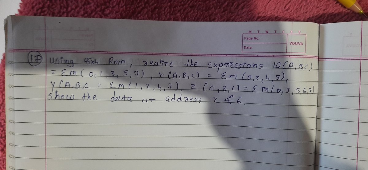 Using 8x4 ROM, realize the expressions: W(A,B,C) = \Sigma m(0,1,3,5,7) X..