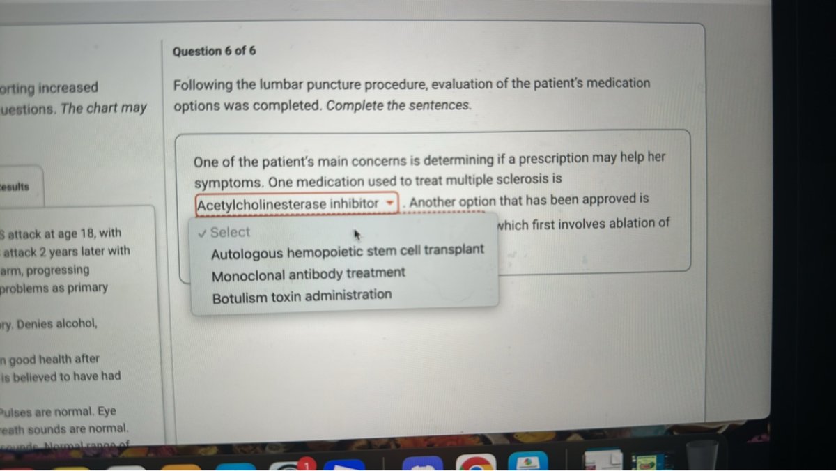 Following the lumbar puncture procedure, evaluation of the patient's medi..