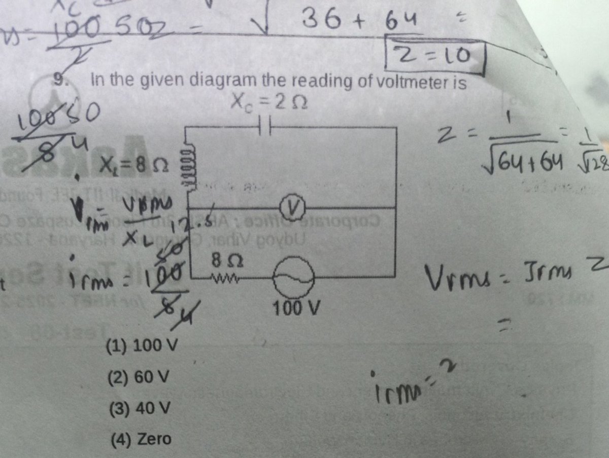 In the given diagram, the reading of the voltmeter is: (1) 100 V (2) 60